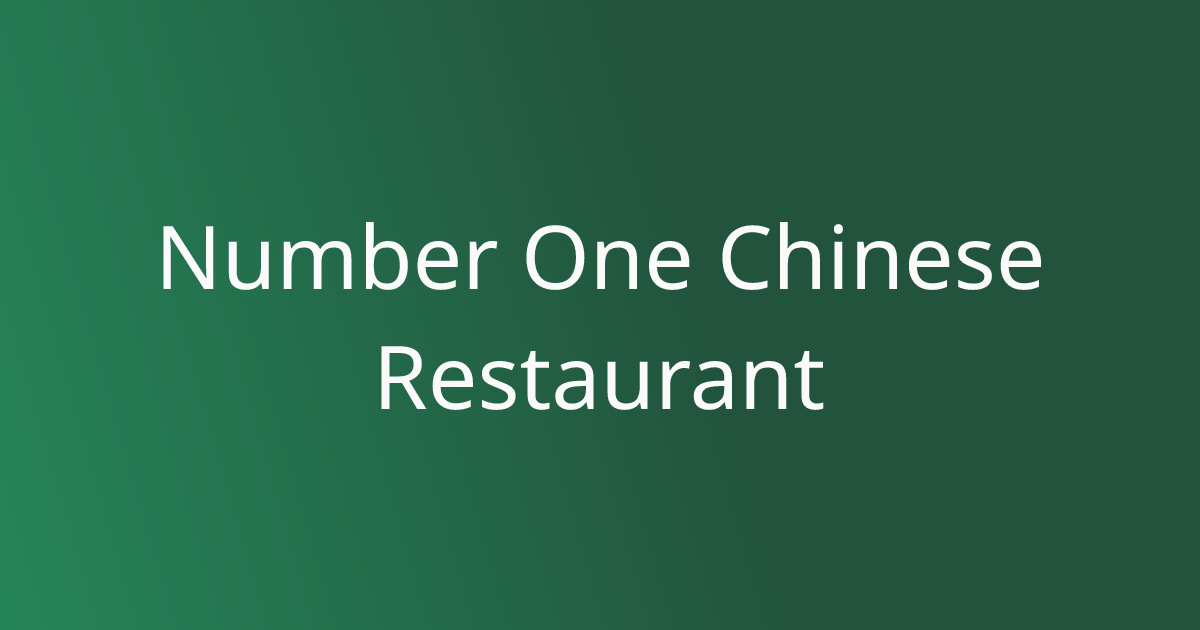 Order Authentic Chinese Online | Number One Chinese Restaurant - Pickup ...